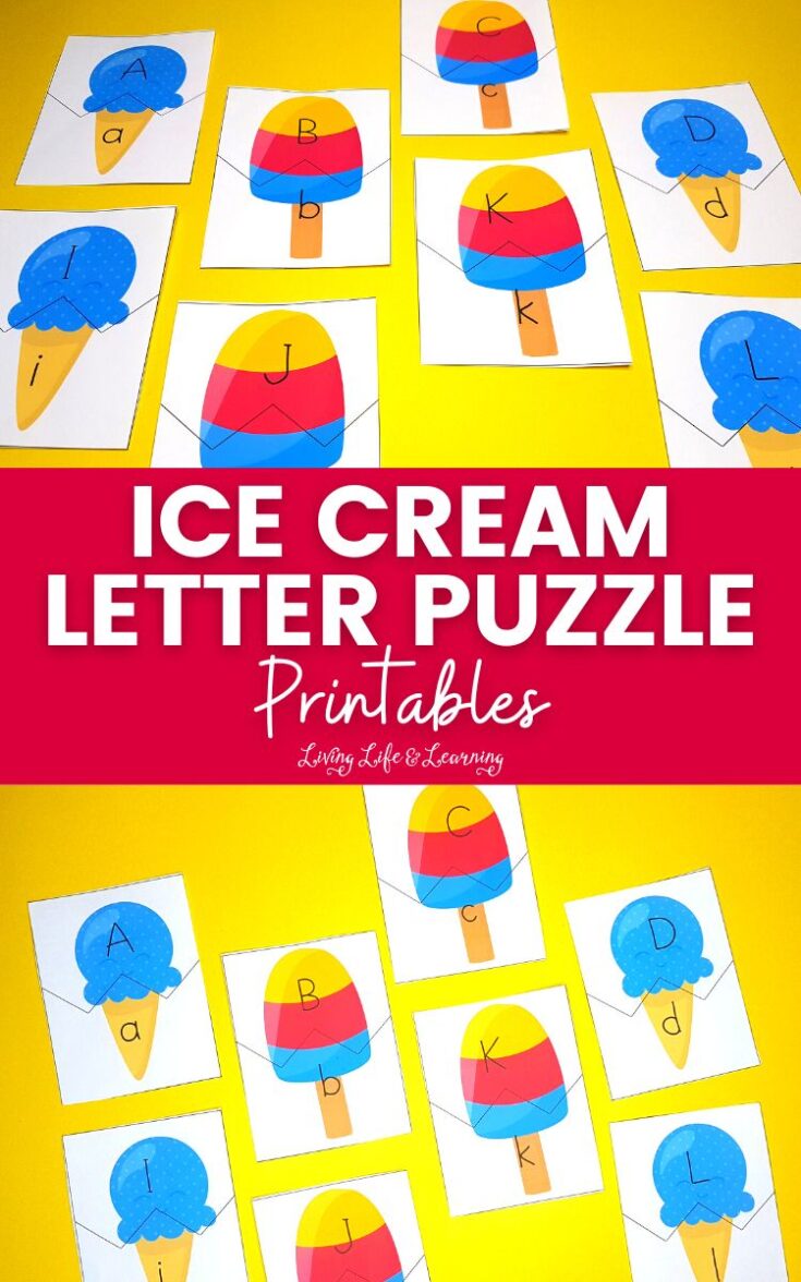 Have You Tried These Ice Cream Letter Puzzle Printables?