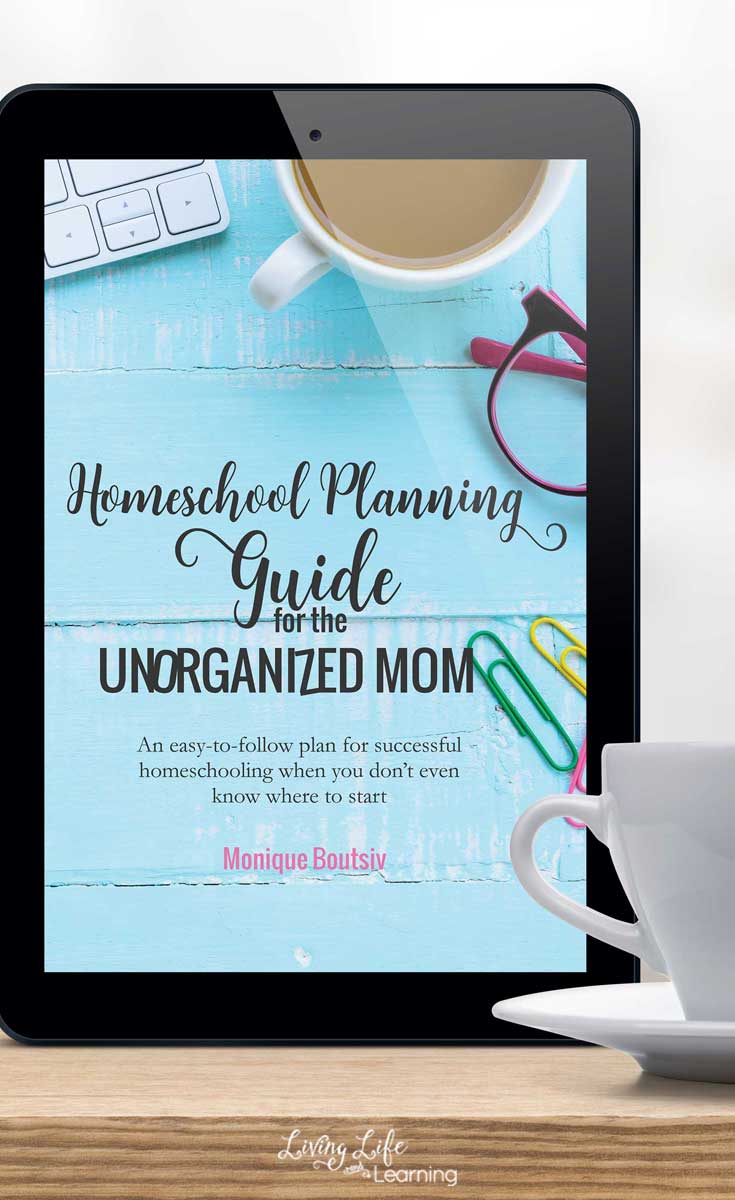 Homeschool Planning Guide for the Unorganized Mom