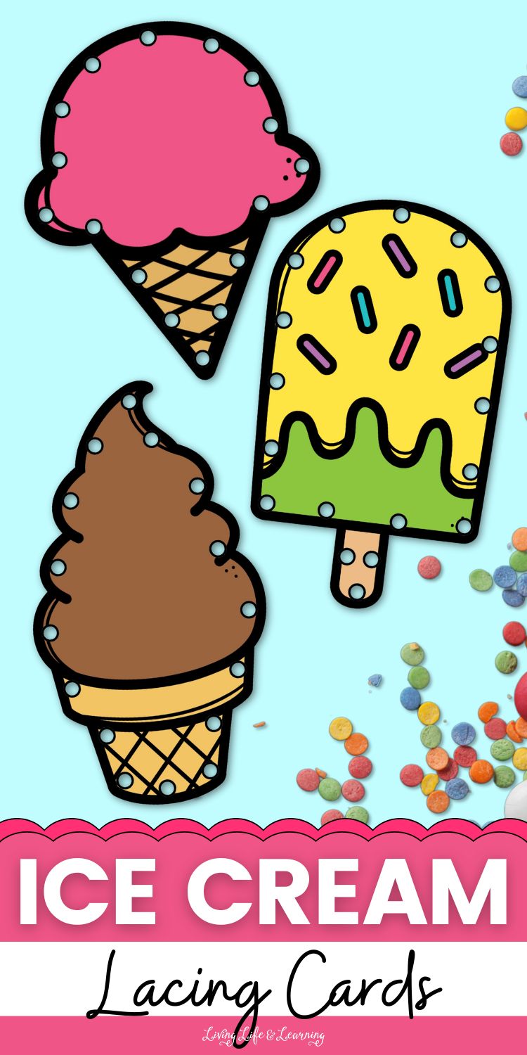 Ice Cream Lacing Cards to Enhance Fine Motor Skills