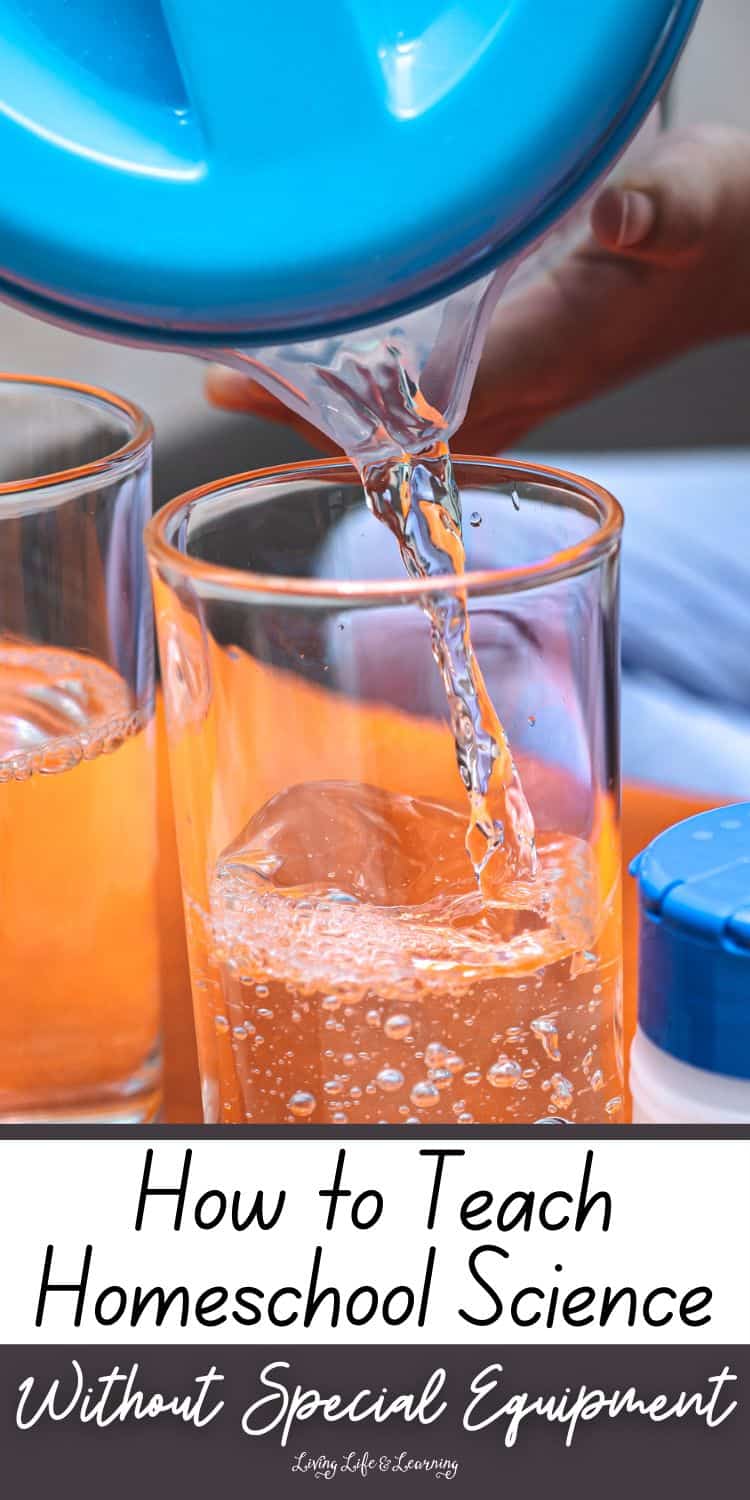 Teach Homeschool Science Without Special Equipment Effectively