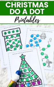 Christmas Do a Dot Printables to Build Fine Motor Skills
