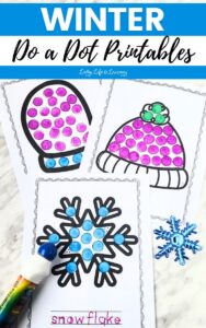 Winter Do a Dot Printables for Fun Fine Motor Skills